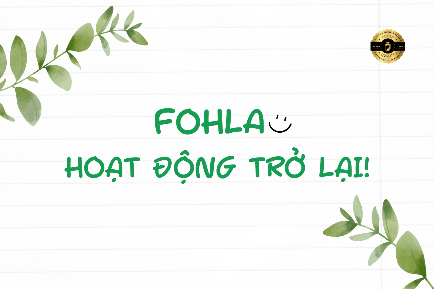 🎉FOHLA HOẠT ĐỘNG TRỞ LẠI!!! – Fohla Food
