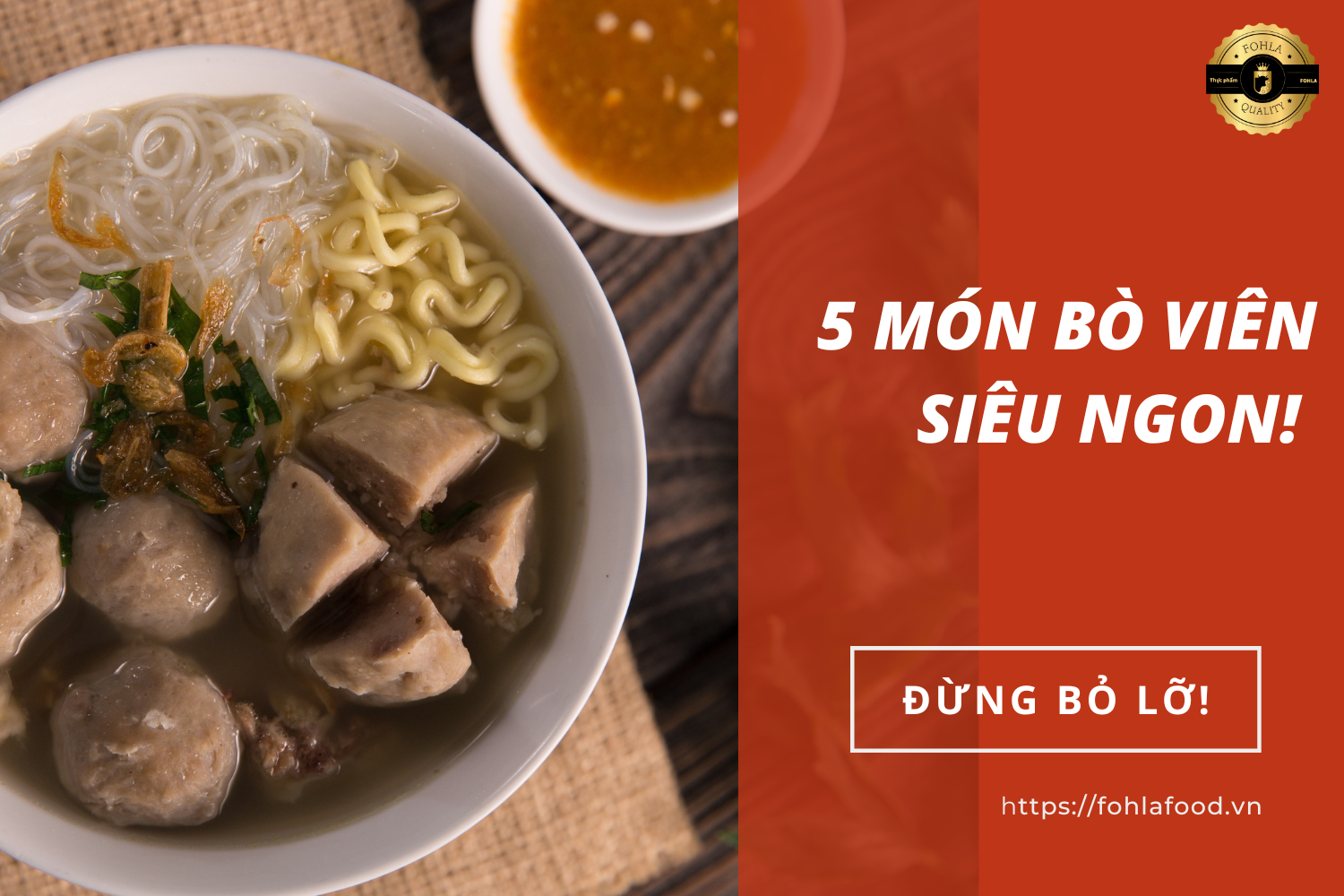 5 món ăn cùng bò viên bạn nên bỏ lỡ! – Fohla Food